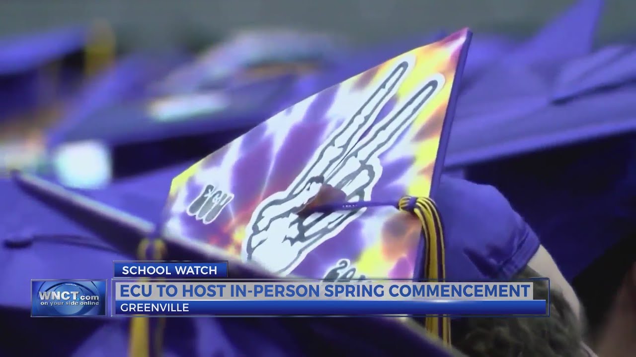 ECU intends to host in-person spring 2021 university commencement ceremonies