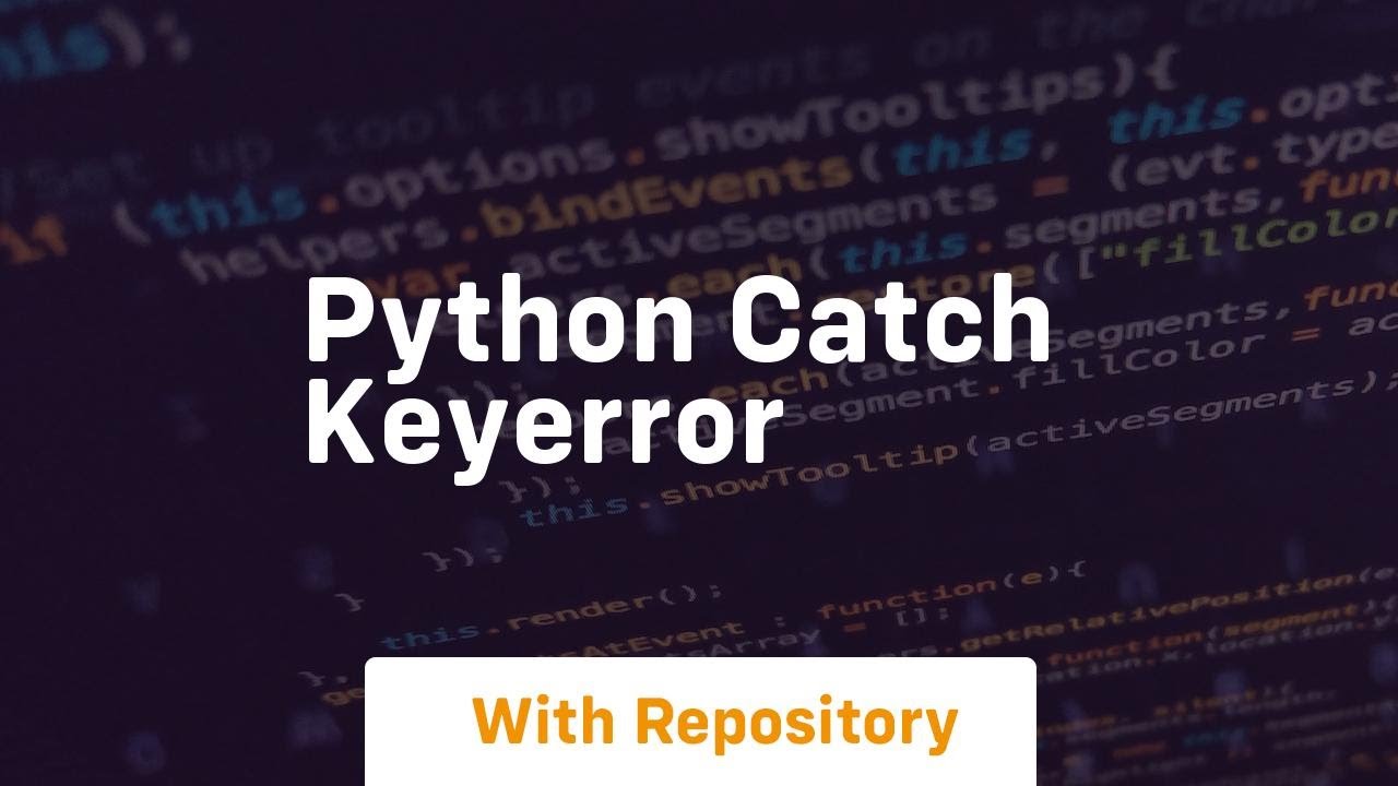 python catch keyerror