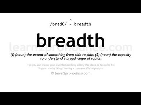 Pronunciation of Breadth | Definition of Breadth
