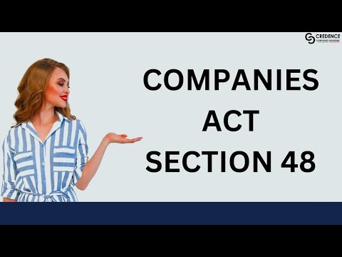 What Does Section 48 of Companies Act 2013 CA Foundation Mean? | CA Foundation CA 2013