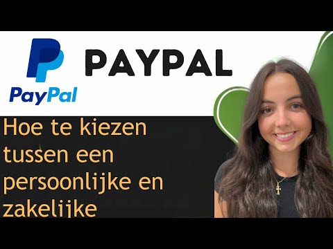 Hoe te kiezen tussen een persoonlijke en zakelijke PayPal-rekening