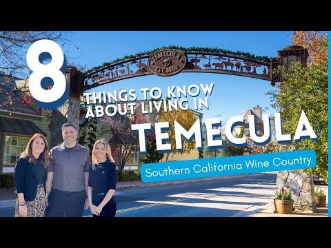 What do you need to know about living in Temecula, California?