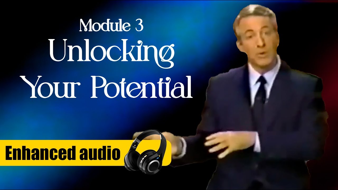 Module 3: Unlocking Your Potential - Brian Tracy´s Phoenix Seminar