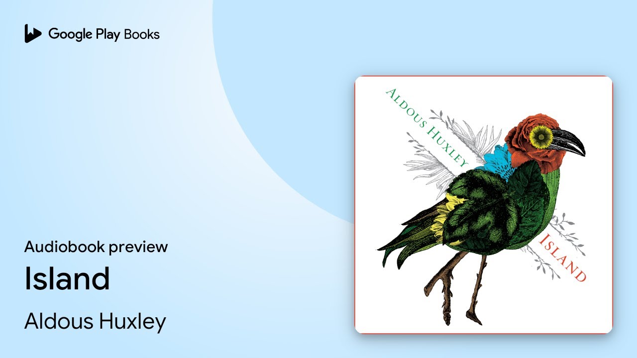 Island by Aldous Huxley · Audiobook preview