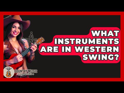 What Instruments Are In Western Swing? - Country Music Chronicles