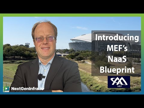 #CarrierNaaS24: Introducing MEF's NaaS Blueprint