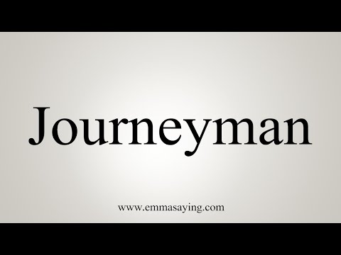 How To Say Journeyman