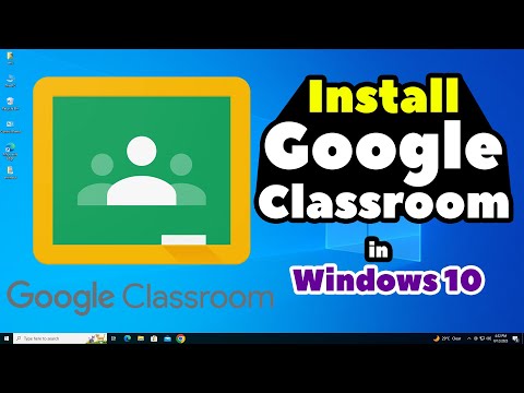 How to Download & Install Google Classroom in Windows 10 PC or Laptop