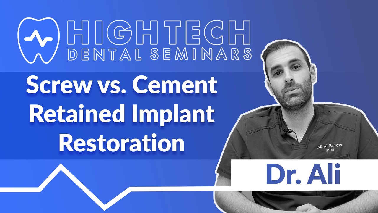 Dr. Ali - Screw vs. Cement Retained Implant Restoration - Which is Better?