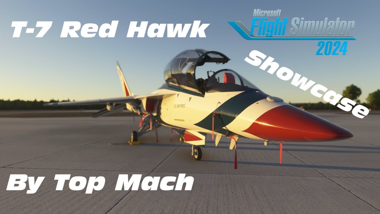 Microsoft Flight simulator 2024 Sound showcase Featuring: the Boeing–Saab T-7 Red Hawk by Top ...