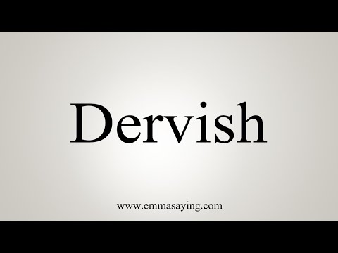 How To Say Dervish