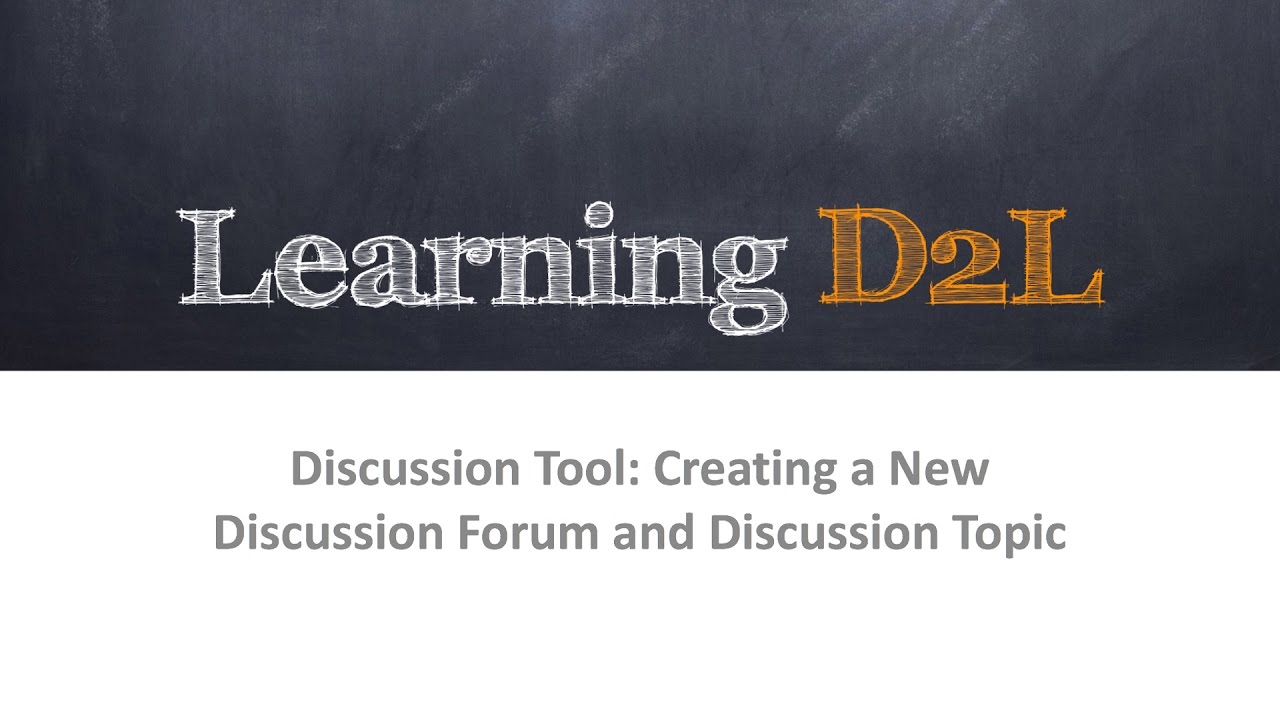 Discussion Tool: Creating a Discussion Forum and Topic