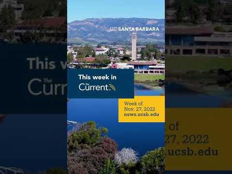 UCSB News in Review | Week of 11/27/22