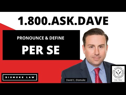 Properly pronounce and define per se