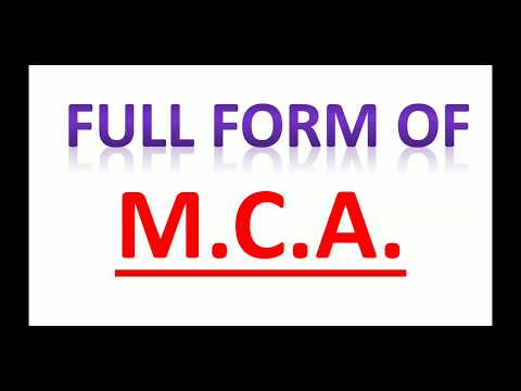 MCA , full form of MCA