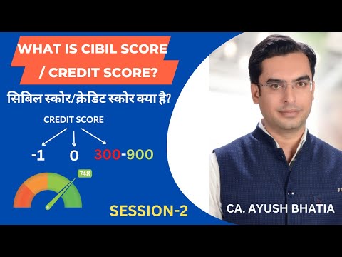 WHAT IS CIBIL SCORE/CREDIT SCORE CREDIT /CIBIL SCORE IN HINDI SESSION-2