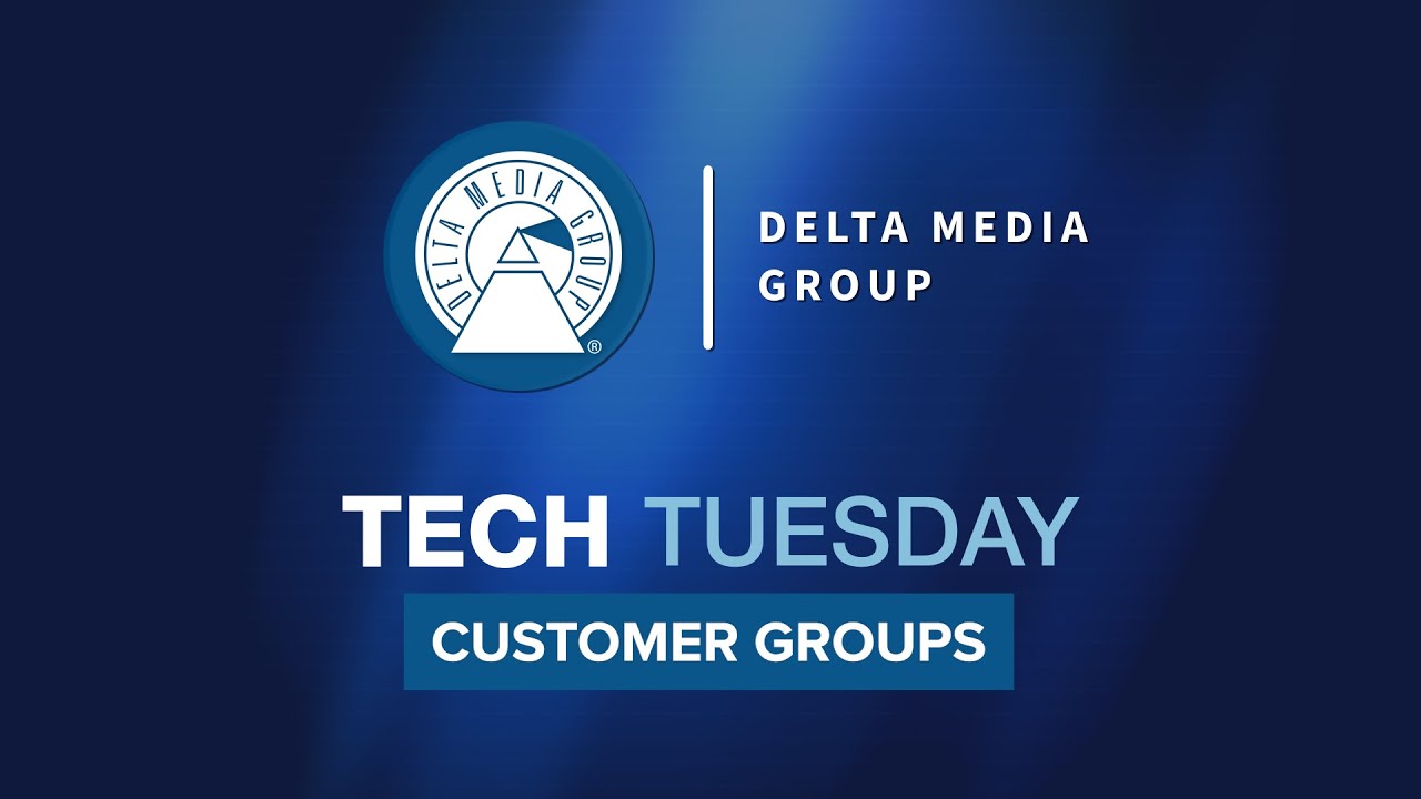 Tech Tuesday - Customer Groups