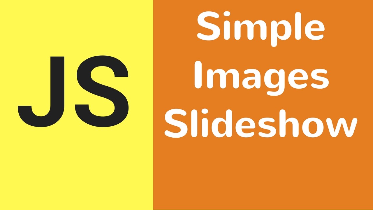 JS Images Slider - How To Create Simple Javascript Slideshow [ with source code ]