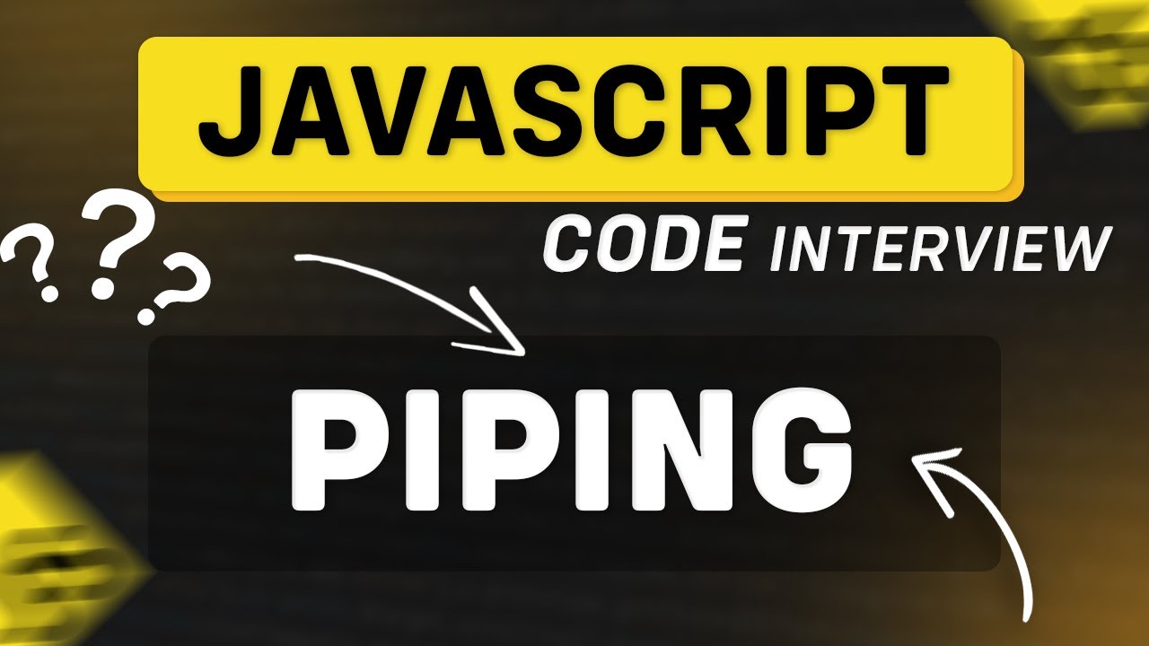Mastering Function Piping in JavaScript for Interviews