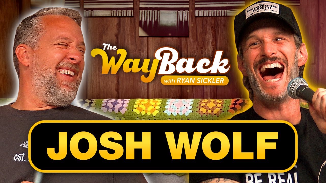 The Wayback #7 | Josh Wolf