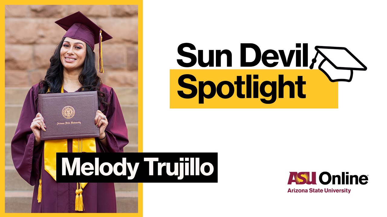 Melody Trujillo | Sun Devil Spotlight | ASU Online