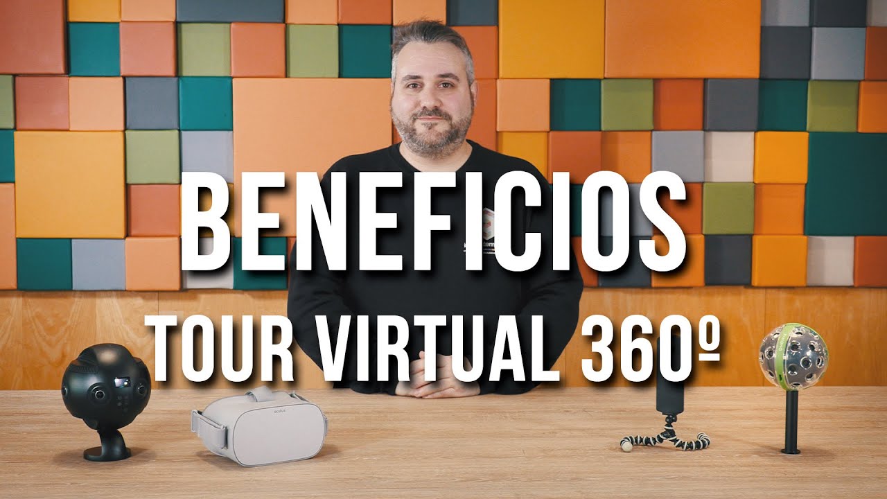 Beneficios del Tour Virtual 360º