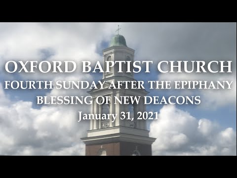 Deacon Blessing Service for Sunday Morning January 31, 2021 – OBC ...
