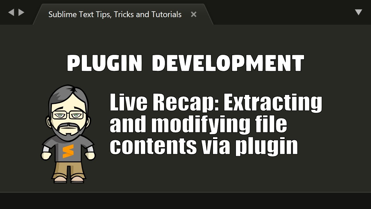 [STP07] Writing a plugin to extract and modify file content