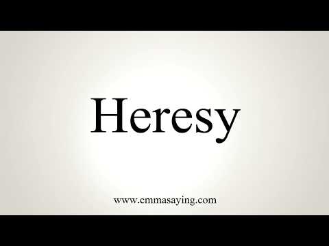 How To Pronounce Heresy