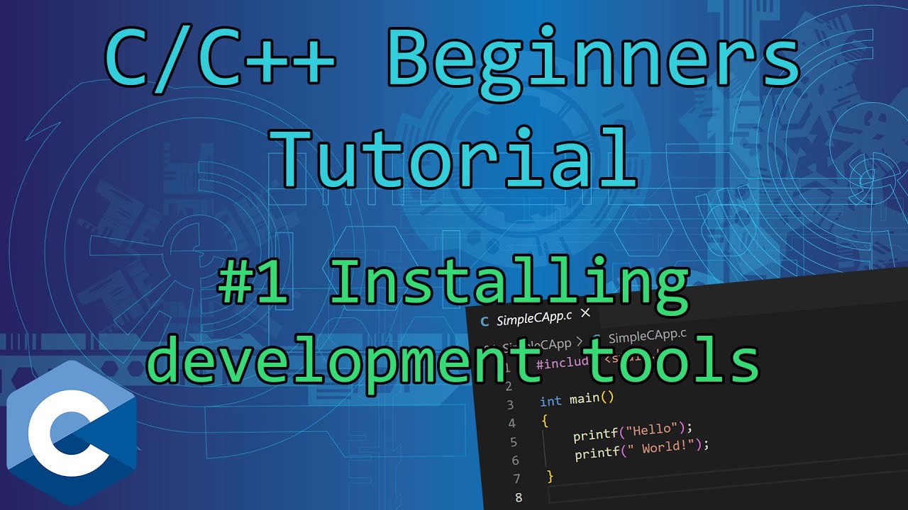 0x01 - Installing development tools |  C/C++ Beginners Tutorial