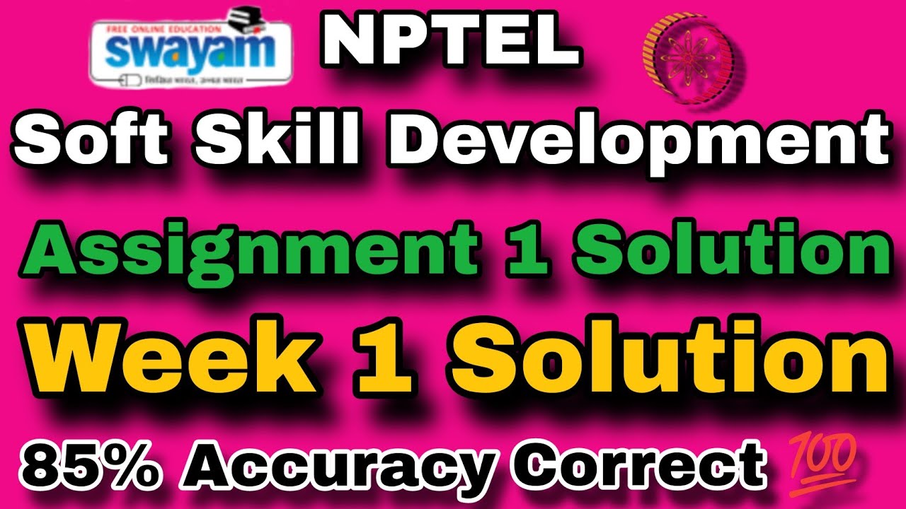 NPTEL Soft Skill Development Assignment 1 Solution || 2024 Week 1