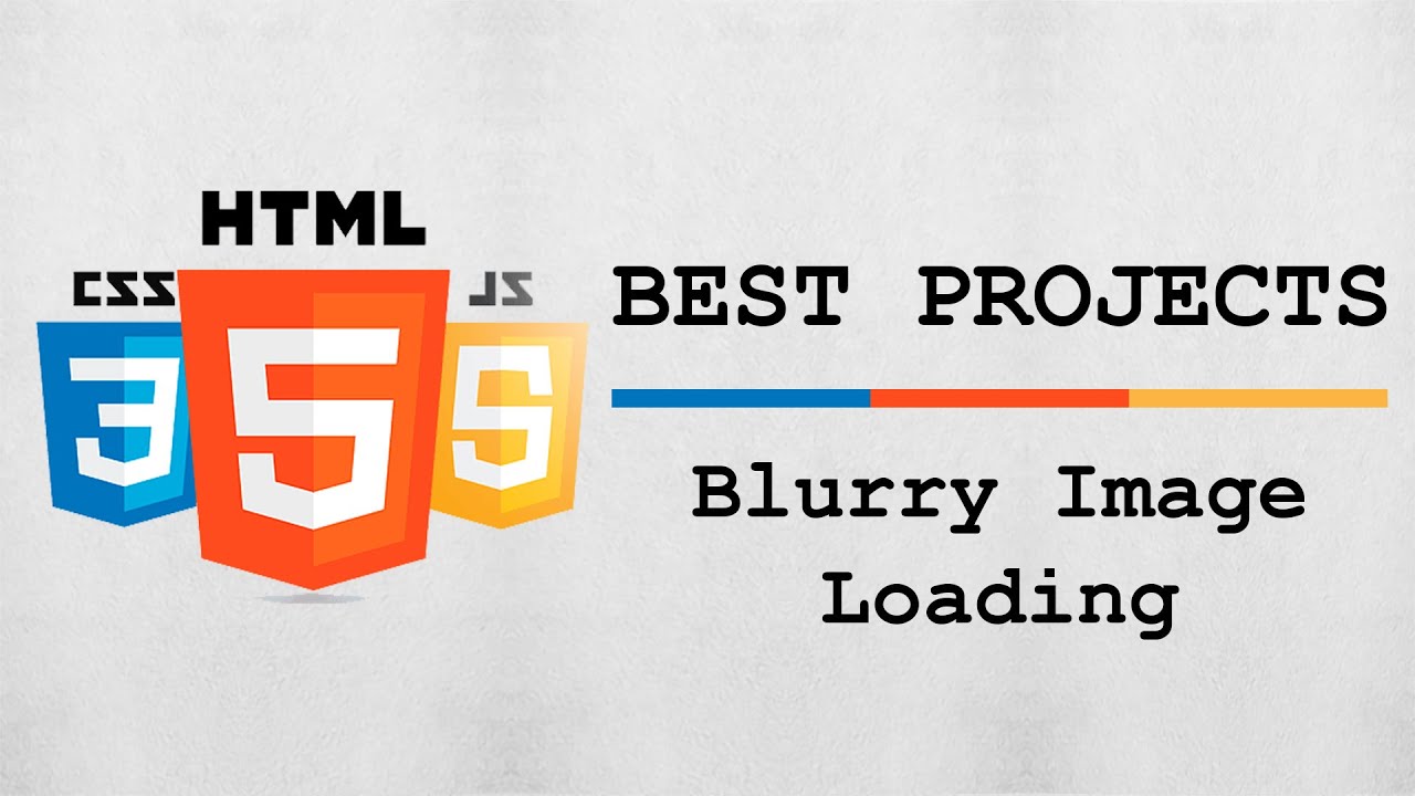 HTML, CSS & JS Best Project #05 - Blurry Image Loading