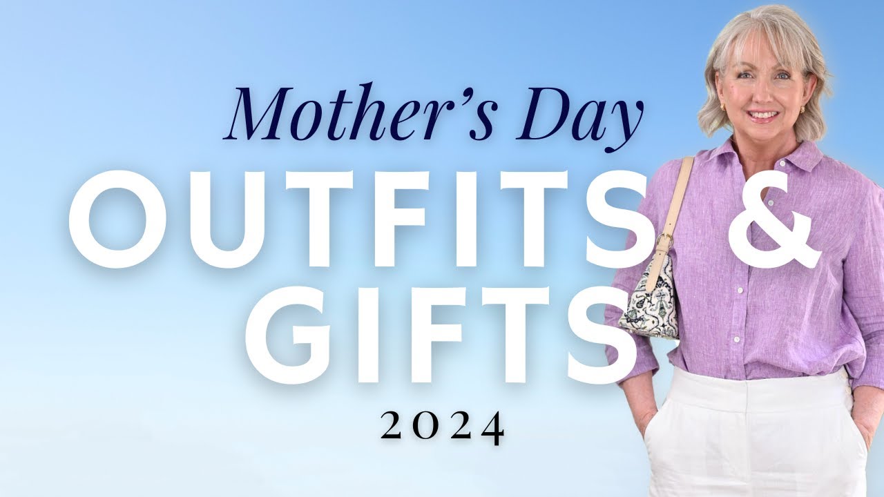 Mother's Day Outfit Ideas + Gifts for the Women You Love