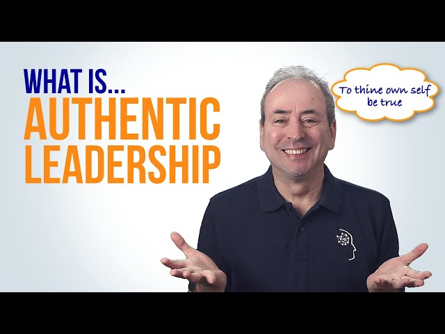 Understanding Authentic Leadership: Key Principles and Practices ...