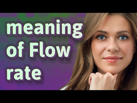 Flow rate | meaning of Flow rate