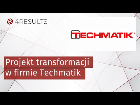 Case Study projekt 4Results w firmie Techmatik