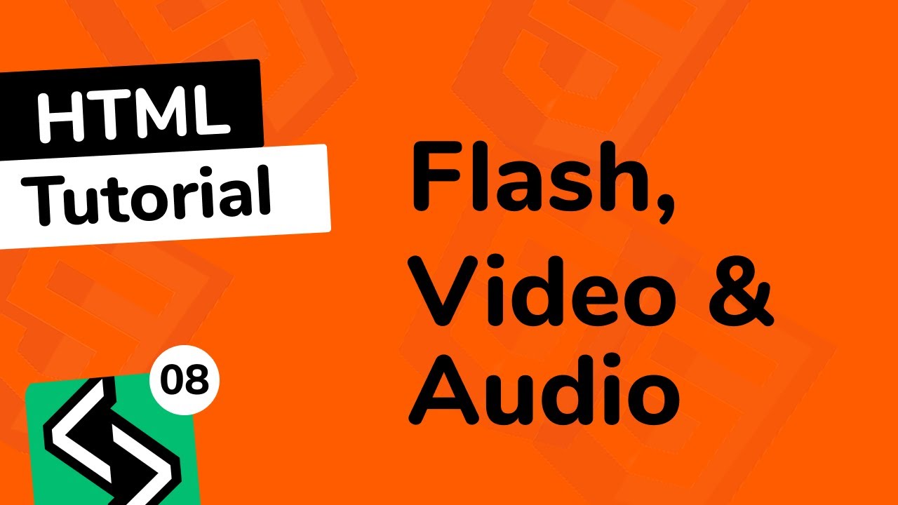 HTML Tutorial For Beginners: Flash, Video and Audio (HTML5)