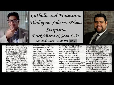 Catholic & Protestant Dialogue: Sola Scriptura vs. Prima Scriptura ...