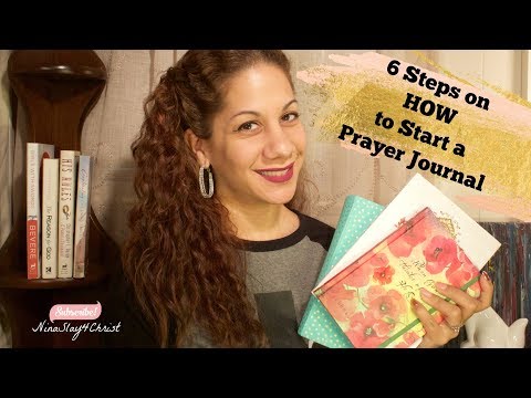 6 Steps on How to Start a Prayer Journal | Prayer Journaling