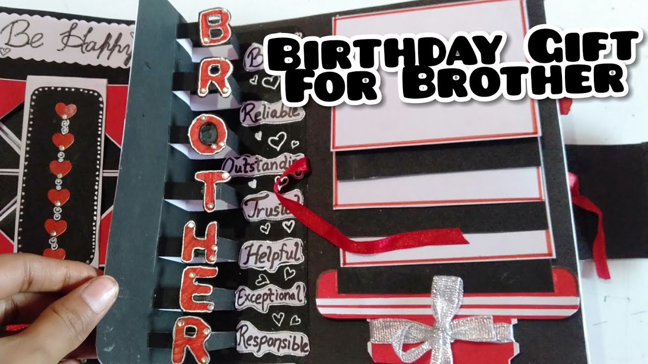Birthday Gift for brother (part-2) / Handmade Scrapbook