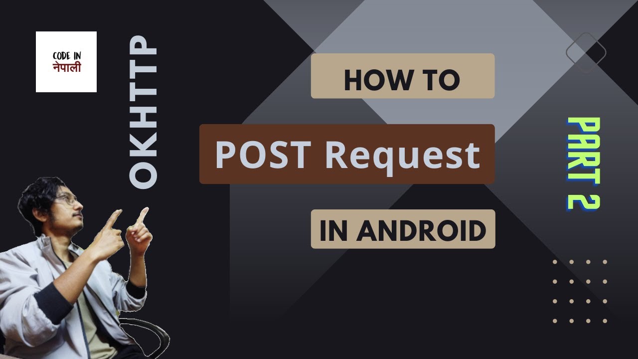 OkHttp POST Request || Android Programming Tutorial || Code in Nepali
