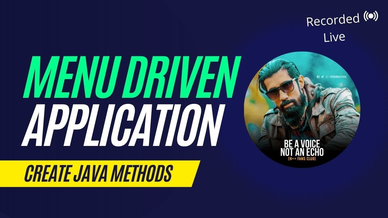 Menu Driven Application in Java | How to Create Methods