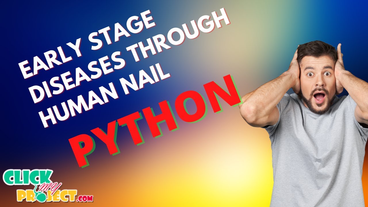 Python Image Processing Project - Early Stage Diseases - ClickMyProject