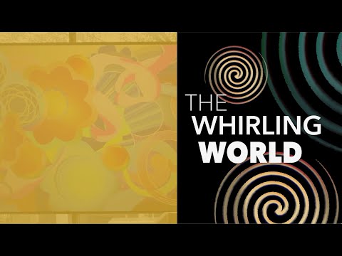 Sean Capone: The Whirling World | The Daily Psychedelic Video
