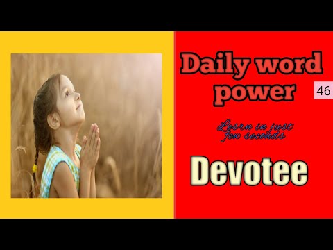 Daily vocabulary(Devotee)