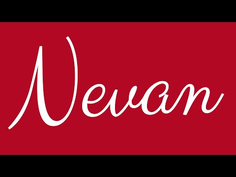 Learn how to Write the Name Nevan Signature Style in Cursive Writing