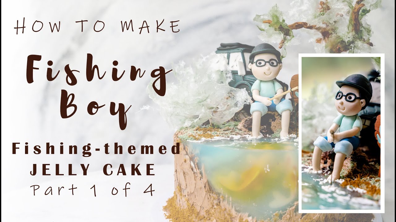 How to make fondant Fishing Boy | Fisherman cake topper | Fishing-themed jelly cake tutorial