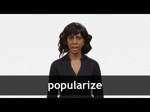 POPULARIZE definition and meaning | Collins English Dictionary