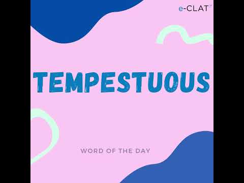 TEMPESTUOUS | Word meaning | Word of the Day 47