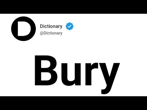 Bury Meaning In English